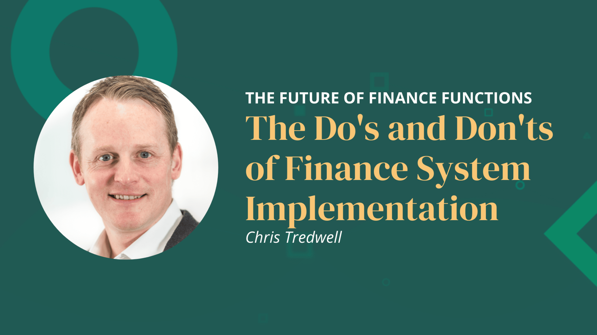 The Do's and Don'ts of Finance System Implementation - GrowCFO