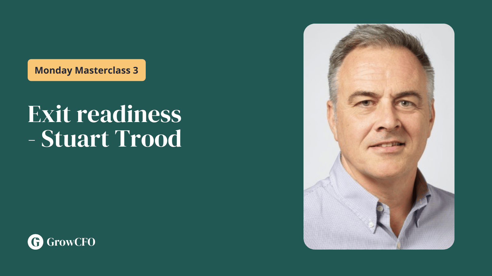 MM3 Exit Readiness Planning with Stuart Trood - GrowCFO