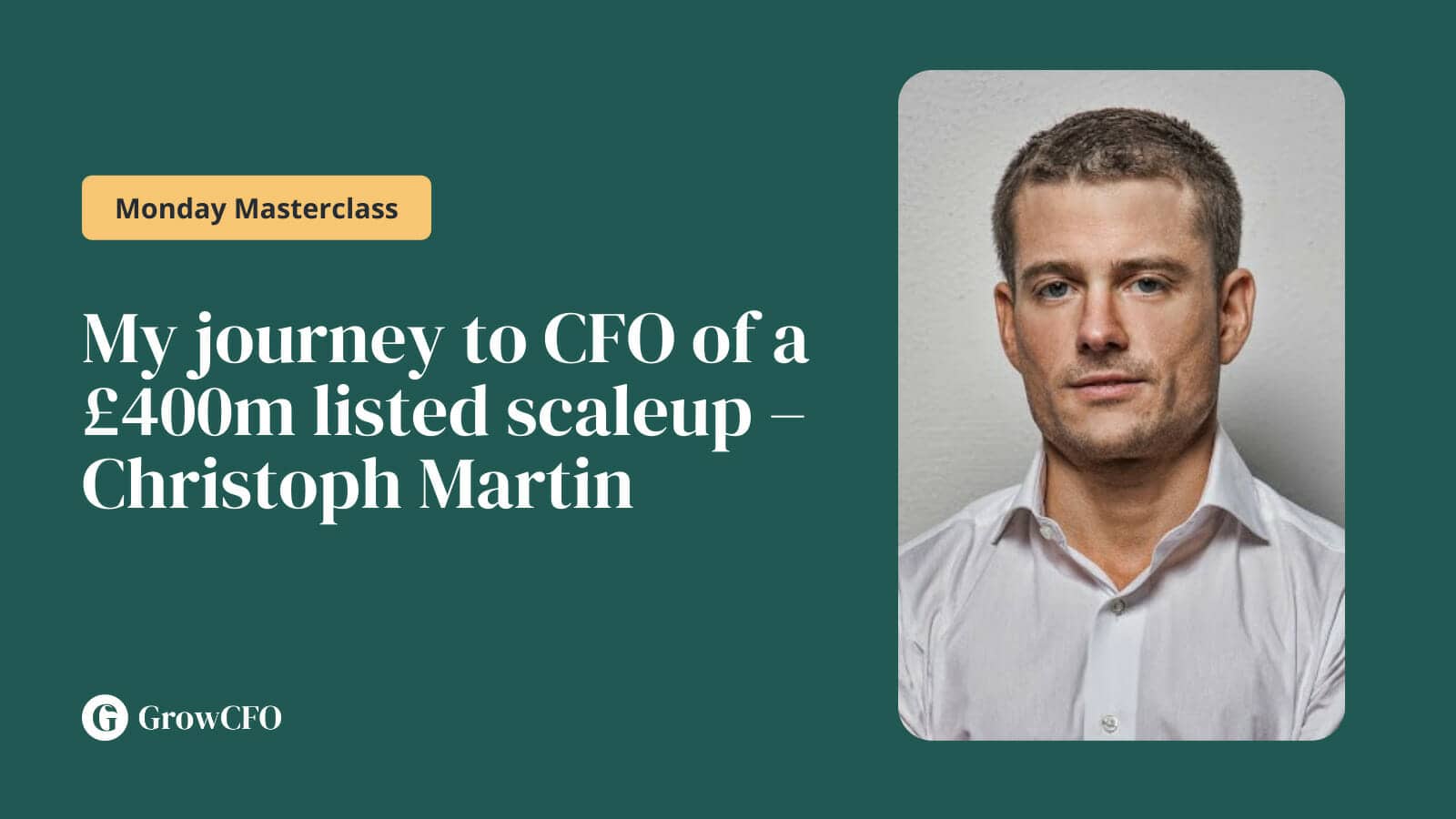 MM7 My journey to CFO with Christoph Martin - GrowCFO