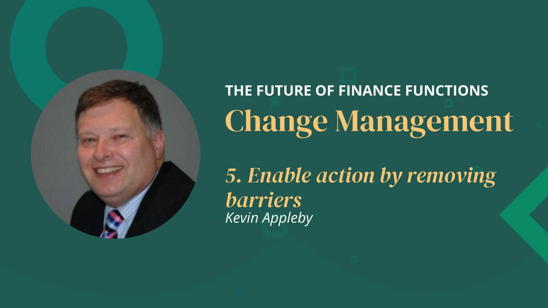 Change Management: Enable action by removing barriers [Future of ...