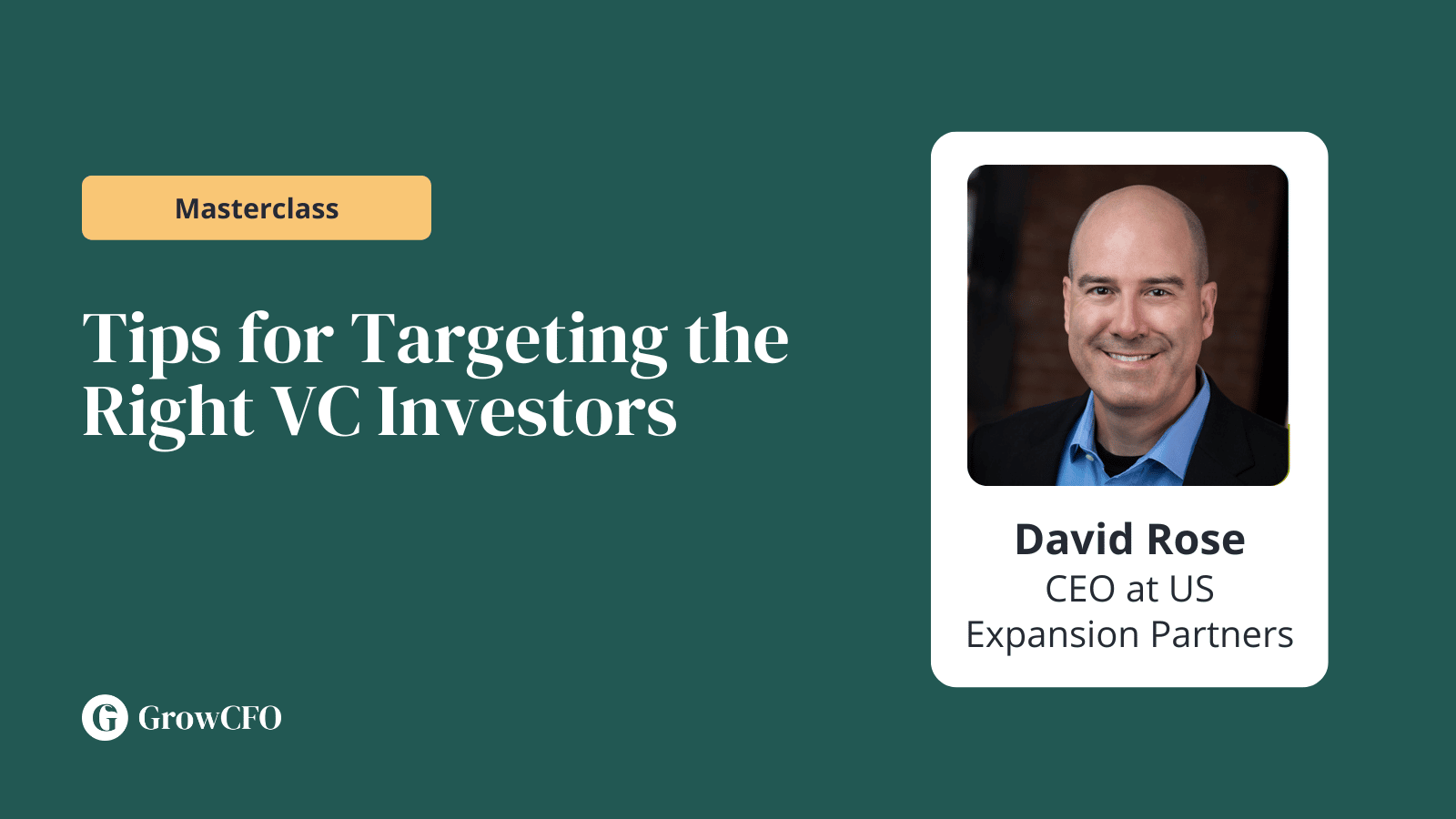 Top Tips for Targeting the Right VC Investor - GrowCFO