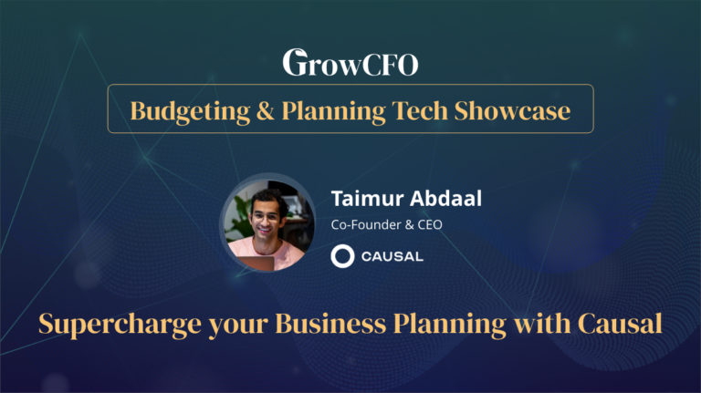 Supercharge your Business Planning with Causal - GrowCFO